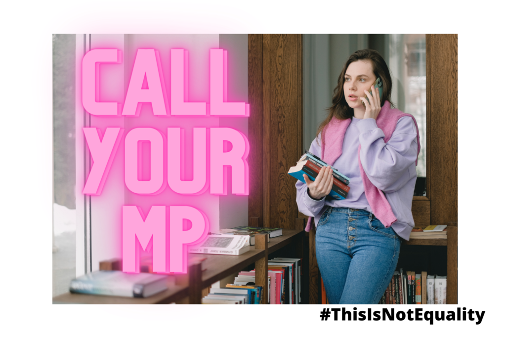 Call Your MP Today - Respect Our Sex